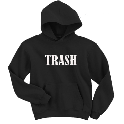 Trash Hoodie