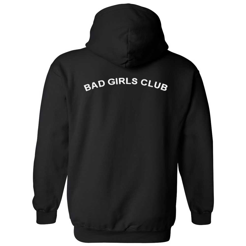 Bad girls club hoodie back