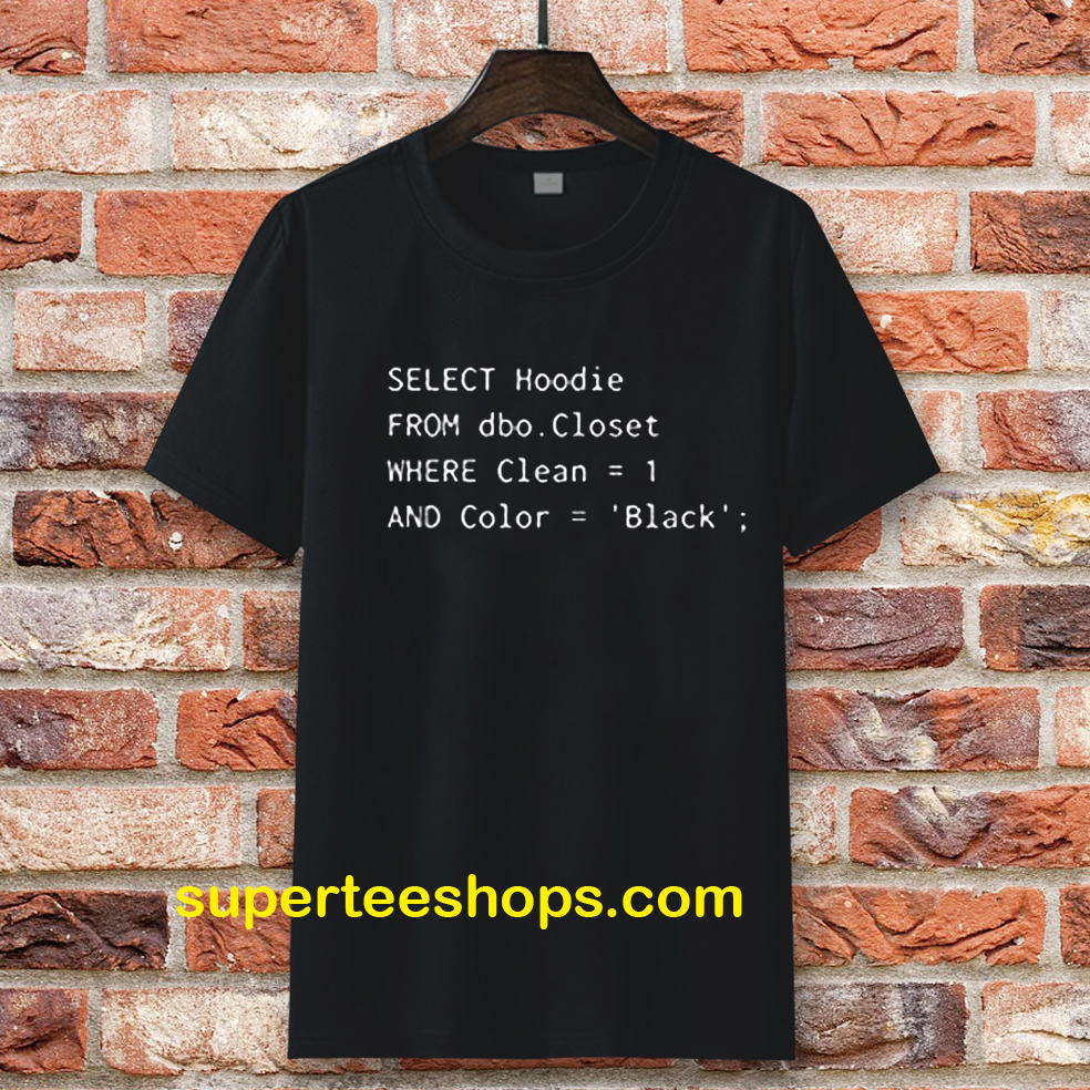 Funny Sql T Shirt For Programmer